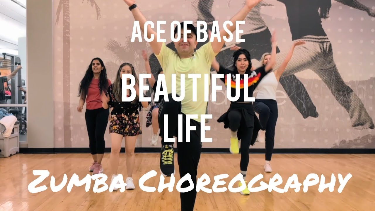 Beautiful Life - Ace of Base - 90s Zumba Dance Fitness Choreography ...