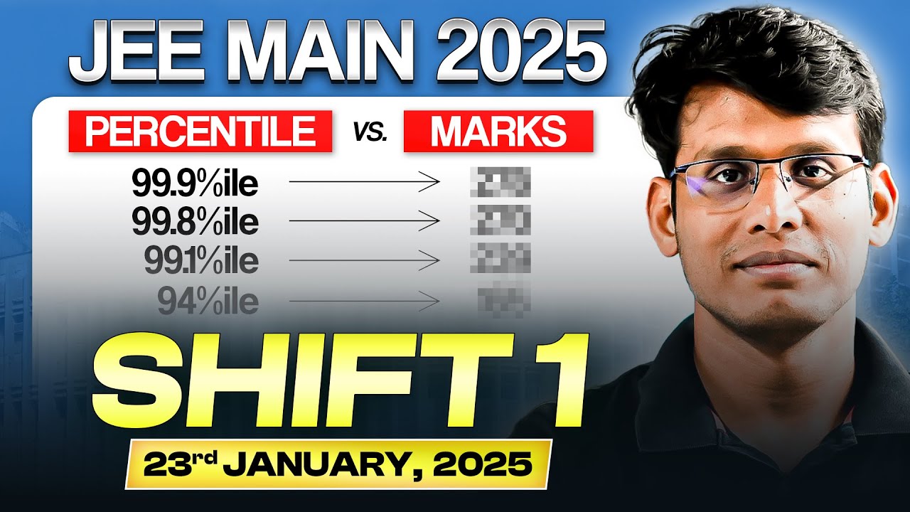 JEE Main 2025 : JAN 23 SHIFT 1 | *EXPECTED MARKS Vs. PERCENTILE!* - YouTube