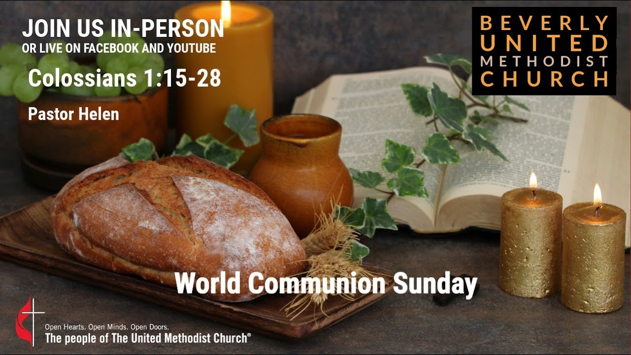 October 5th World Communion Sunday at Beverly UMC - YouTube