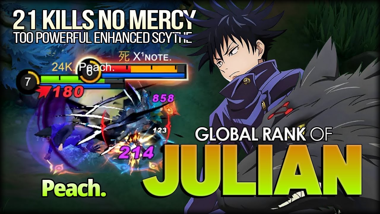 21 Kills Instant Burn Enemy HP!! Peach. Global Rank of Julian - Mobile ...
