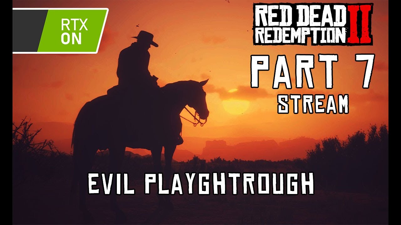 Rdr2 Bad Honor Playthrough Ultra Settings RTX ON 07 Stream - YouTube