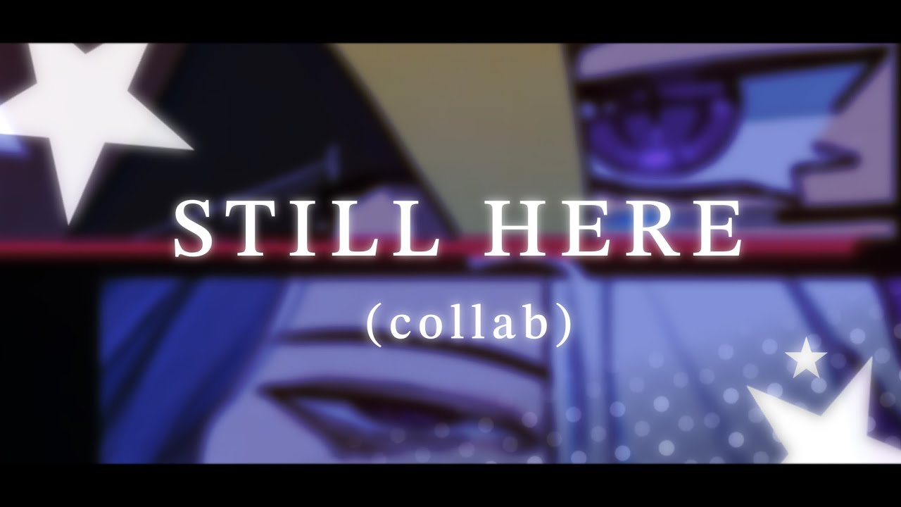 Still here meme [collab with Jah] - YouTube