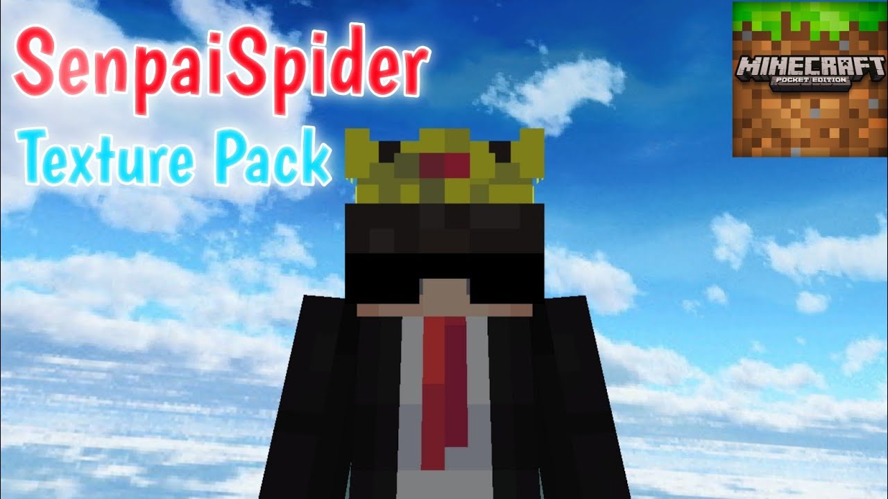 @SenpaiSpider texture Pack | Download Link| - YouTube