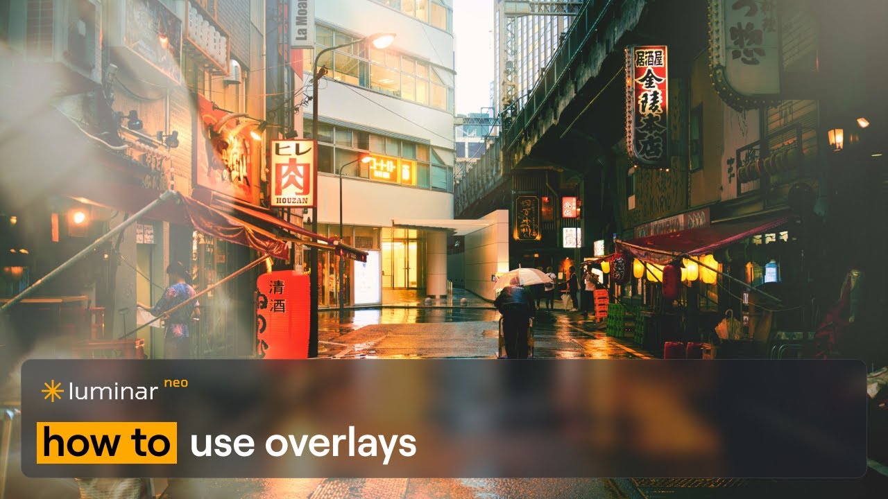 How to use overlays | Luminar Neo - YouTube
