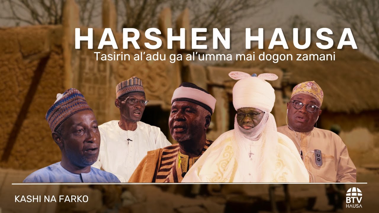 Harshen Hausa - Tasirin al’adu ga al’umma mai dogon zamani - Kashi na farko - YouTube