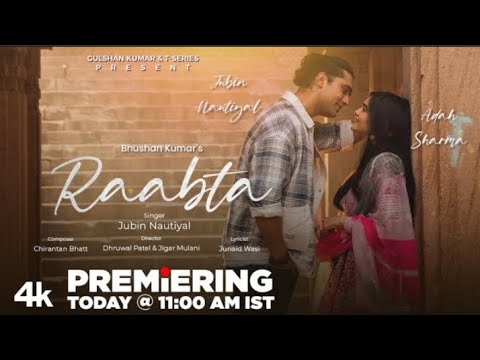 Raabta (Official Music Video): Jubin Nautiyal, Adah Sharma |Chirantan ...