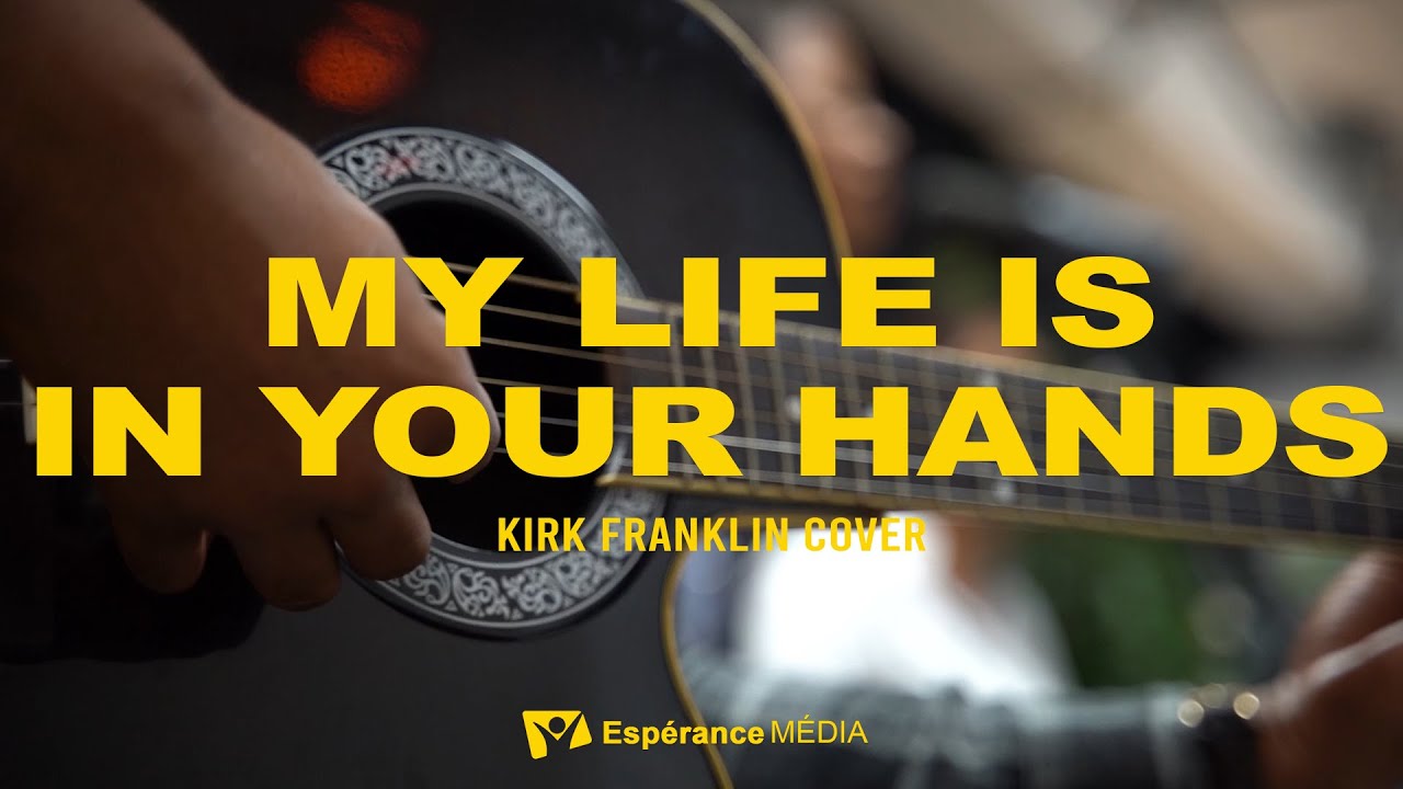 My life is in your hands Kirk franklin cover | Worship Moment [Let's ...