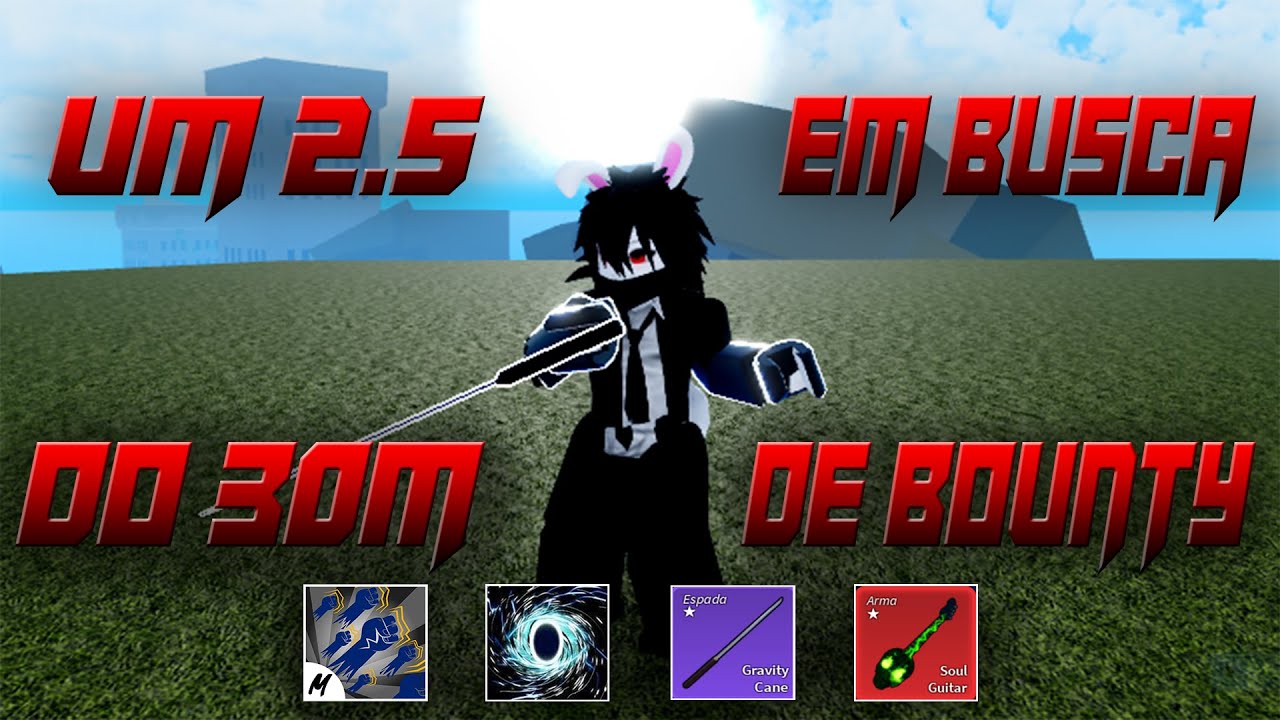 Caçando Bounty No Blox Fruits Rumo Aos 30m Youtube
