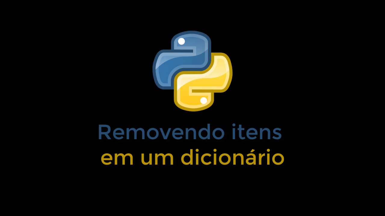 Pocket Python Removendo Item De Um Dicion rio YouTube pocket-python-removendo-item-de-um-dicion-rio-youtube