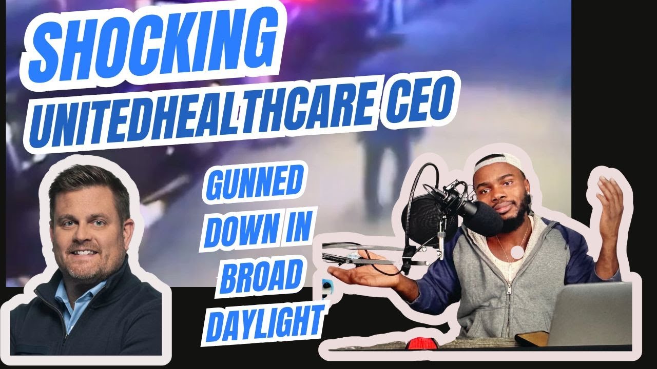 Breaking News: UnitedHealthcare CEO Shot Dead in Manhattan – Shocking ...