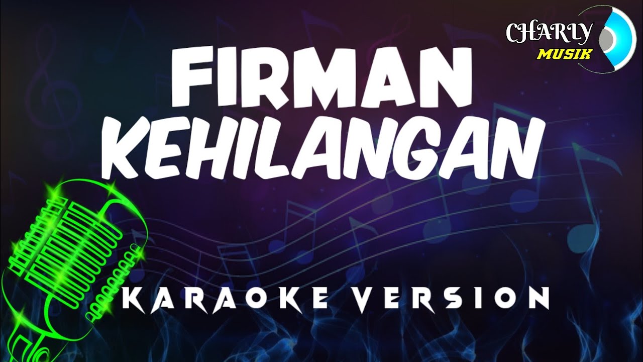 Kehilangan Karaoke | Firman #firmankehilangan #firman #karaoke - YouTube