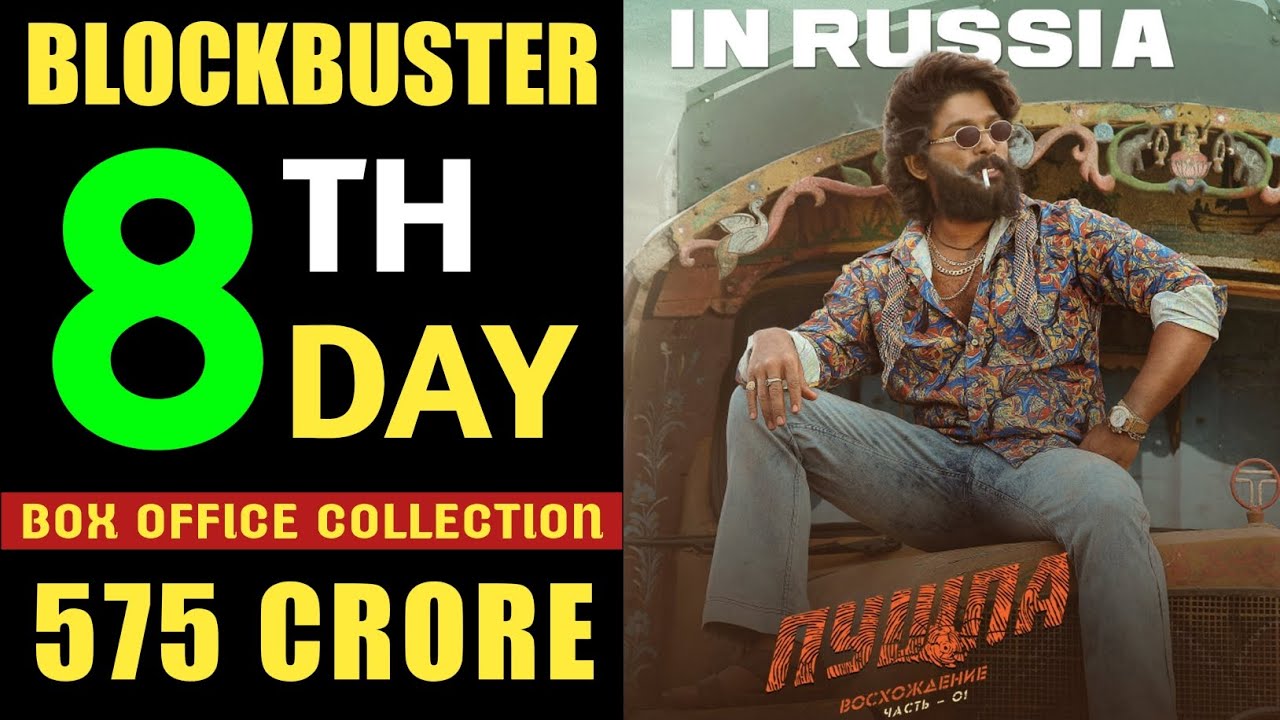 Pushpa 8th Day Collection In Russia | Pushpa Russia Collection | Pushpa ...