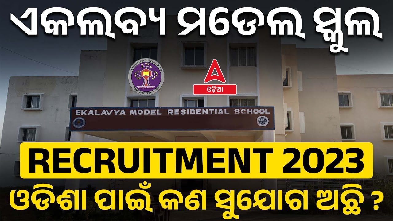 EMRS Vacancy 2023 Odisha | EMRS 10391 Post for Teaching And Non ...