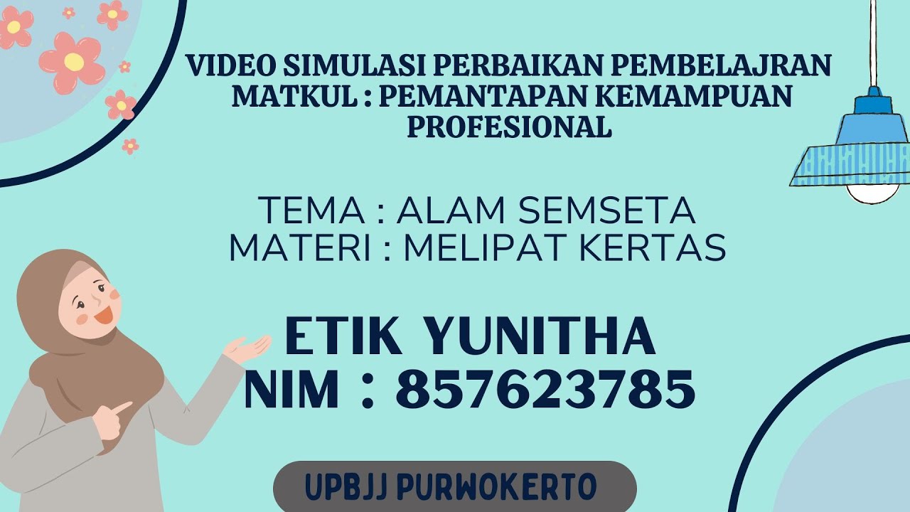 VIDEO SIMULASI PERBAIKAN PEMBELAJARAN (ETIK YUNITHA _NIM 857623785 ...