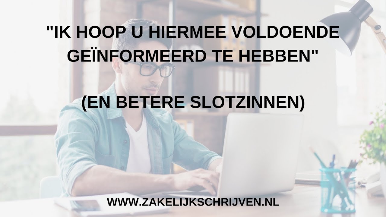 Afsluiting zakelijke mail of brief - YouTube