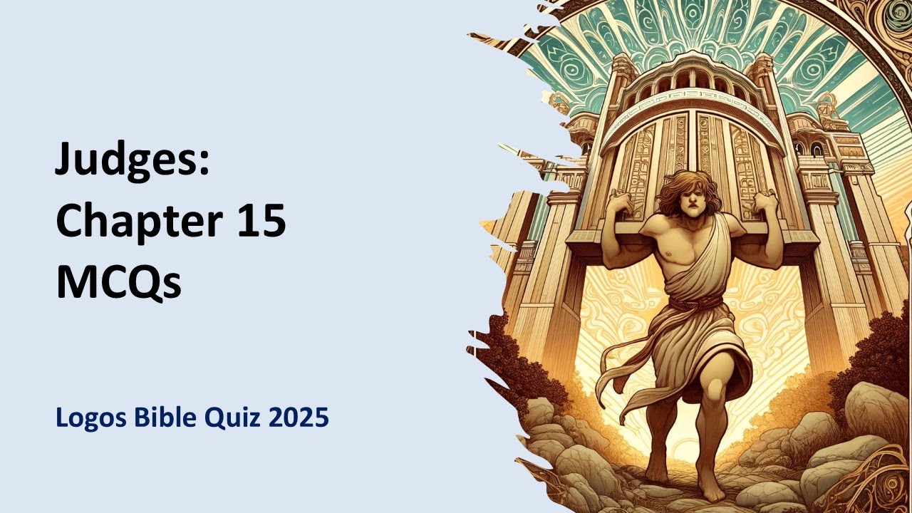 Judges Chapter 15 - 38 Practice Questions | English Logos Bible Quiz ...