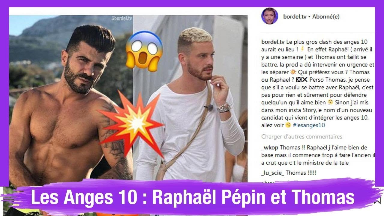 Les Anges 10 : Raphaël Pépin et Thomas séparés par la production après ...