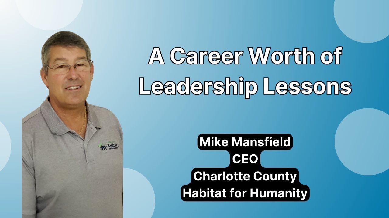 A Career worth of Leadership Lessons with Mike Mansfield - YouTube