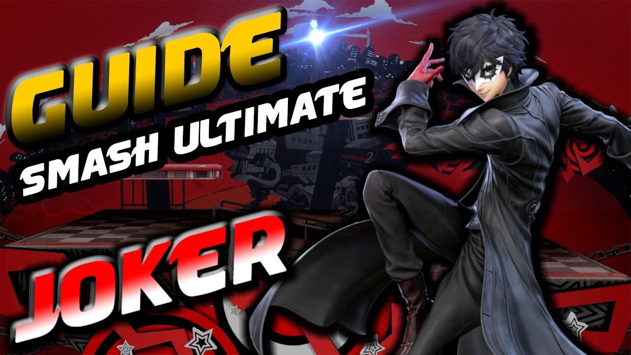 [FR] GUIDE JOKER Super Smash Bros. Ultimate ! - YouTube