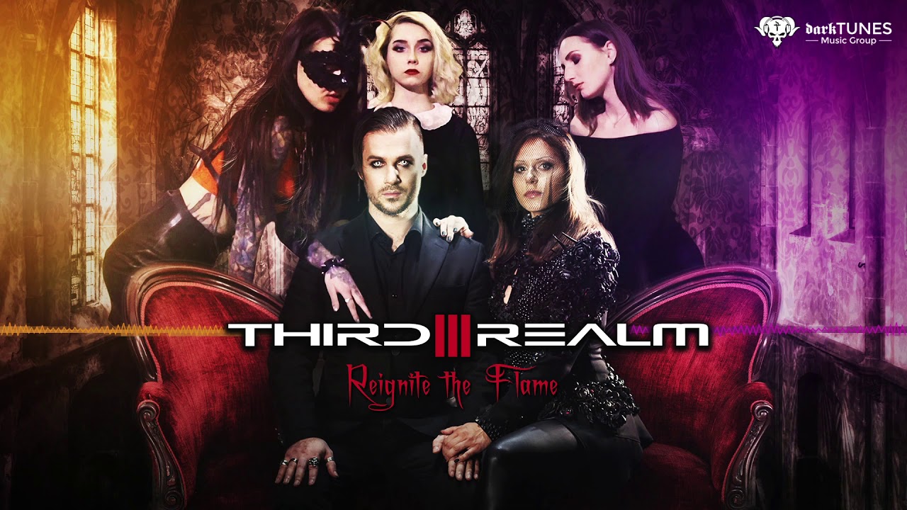THIRD REALM - Reignite The Flame [FULL SONG] | darkTunes Music Group - YouTube