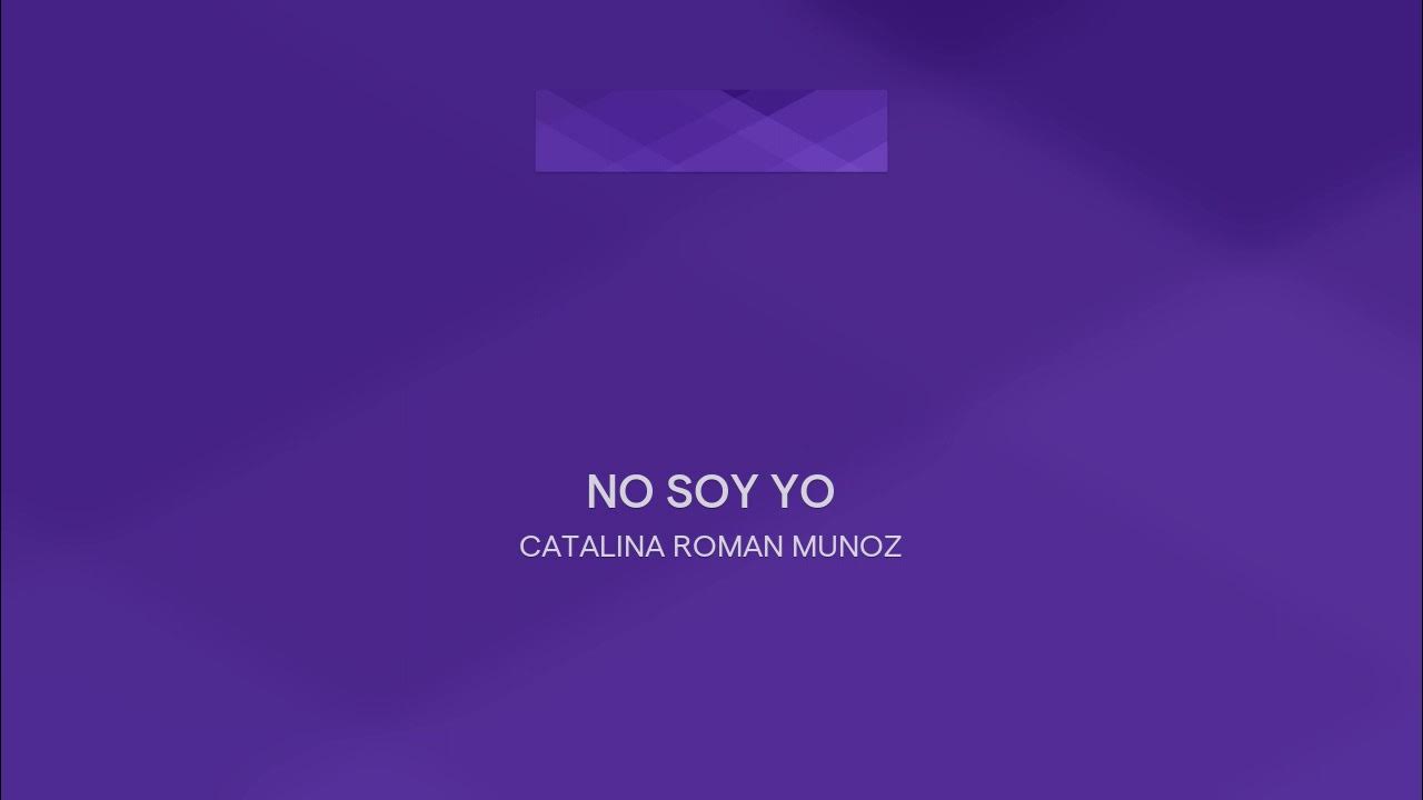 NO SOY YO YouTube no-soy-yo-youtube