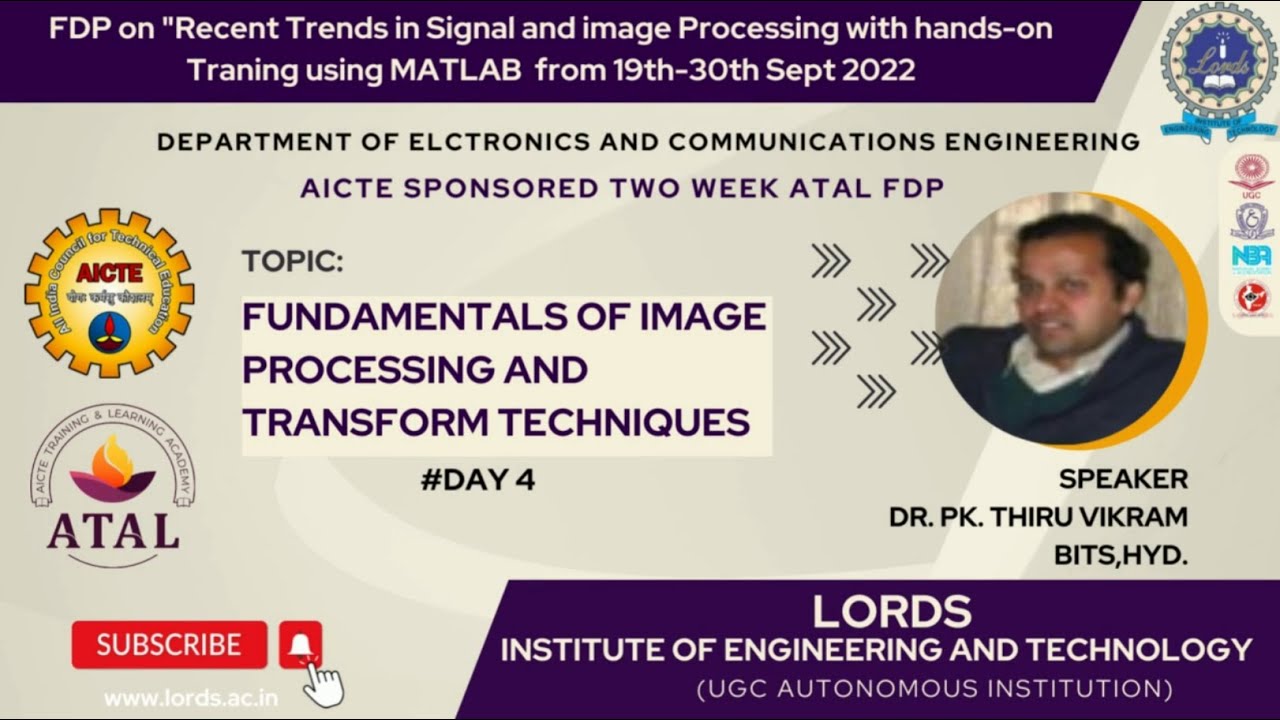 ATAL AICTE Sponsored FDP Day-4 | Fundamentals of Image processing and ...