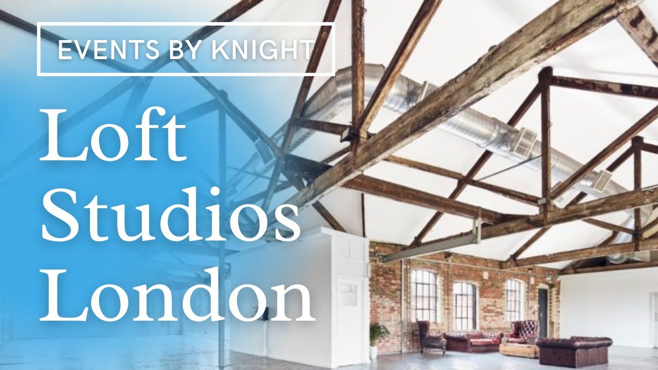 Loft Studios London, Studio 4 | Events by Knight - YouTube