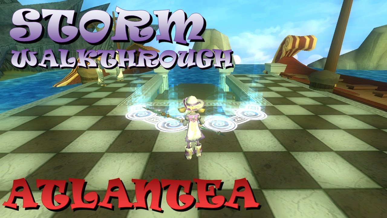 Wizard101-STORM Walkthrough (Atlantea) - YouTube