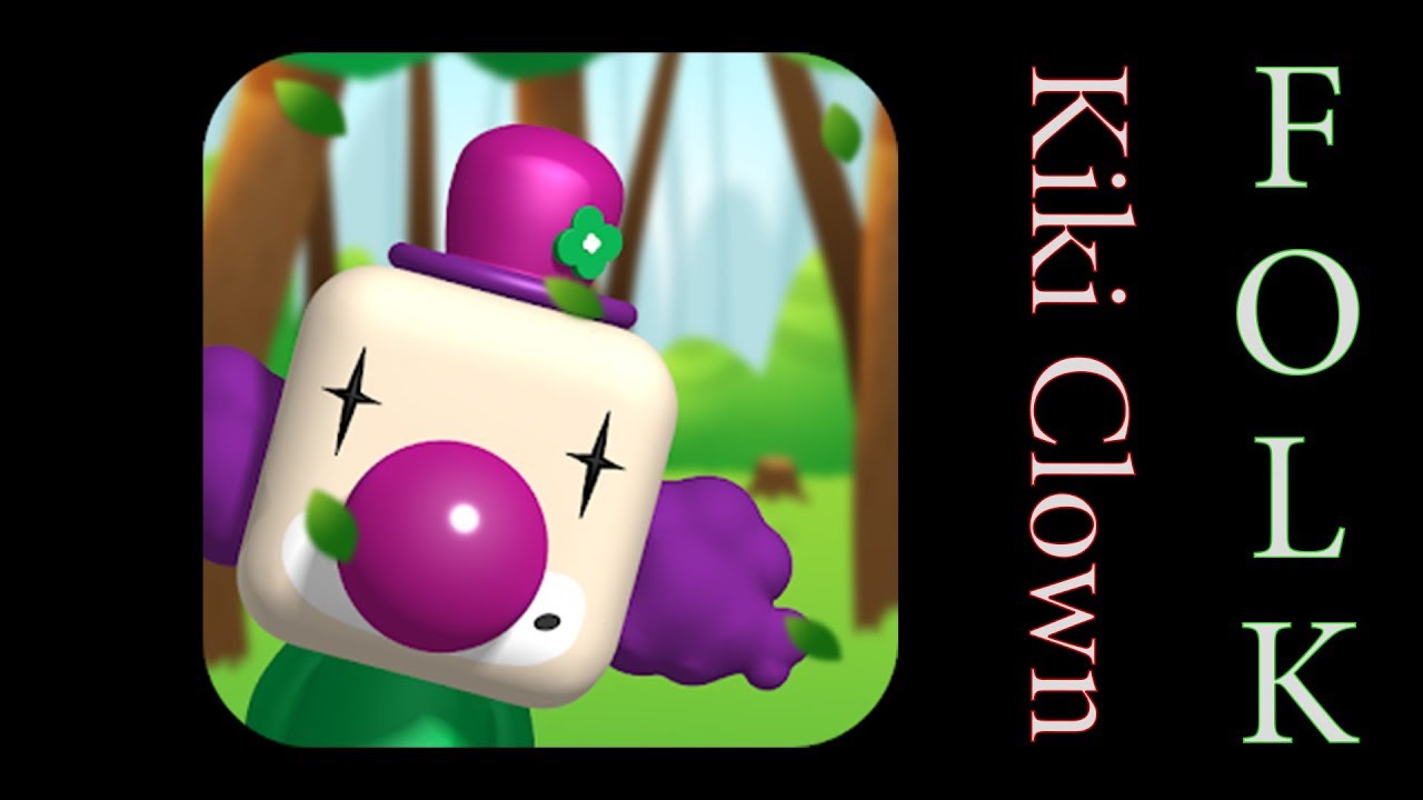 Kiki Clown FOLK - YouTube