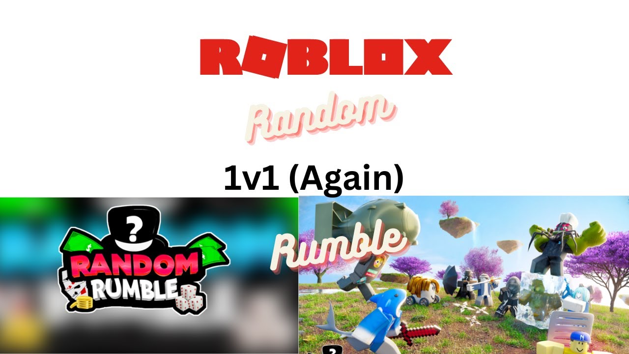 Random Rumble 1v1 (Again) - YouTube