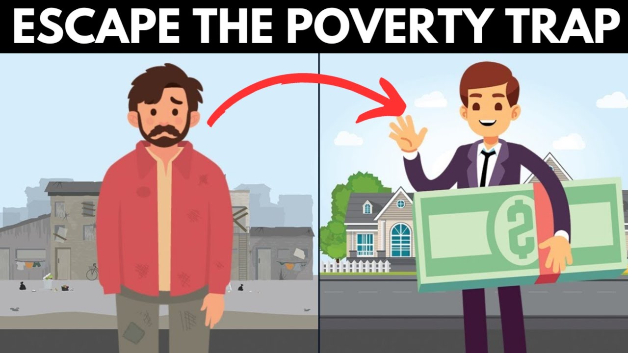 How To Finally Be Free From POVERTY! (The Poverty TRAP) - YouTube