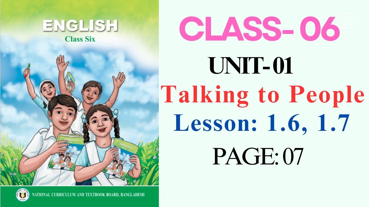 Class 6 English Unit 01| Talking to People | Page: 07 | New Curriculum ...