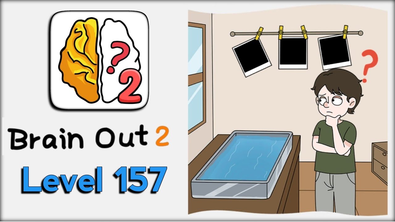 Brain Out 2 Level 157 Walkthrough Solution - YouTube