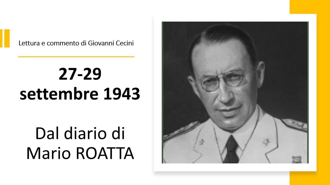 27-29 settembre 1943 armistizio lungo - Dal diario di Mario ROATTA ...