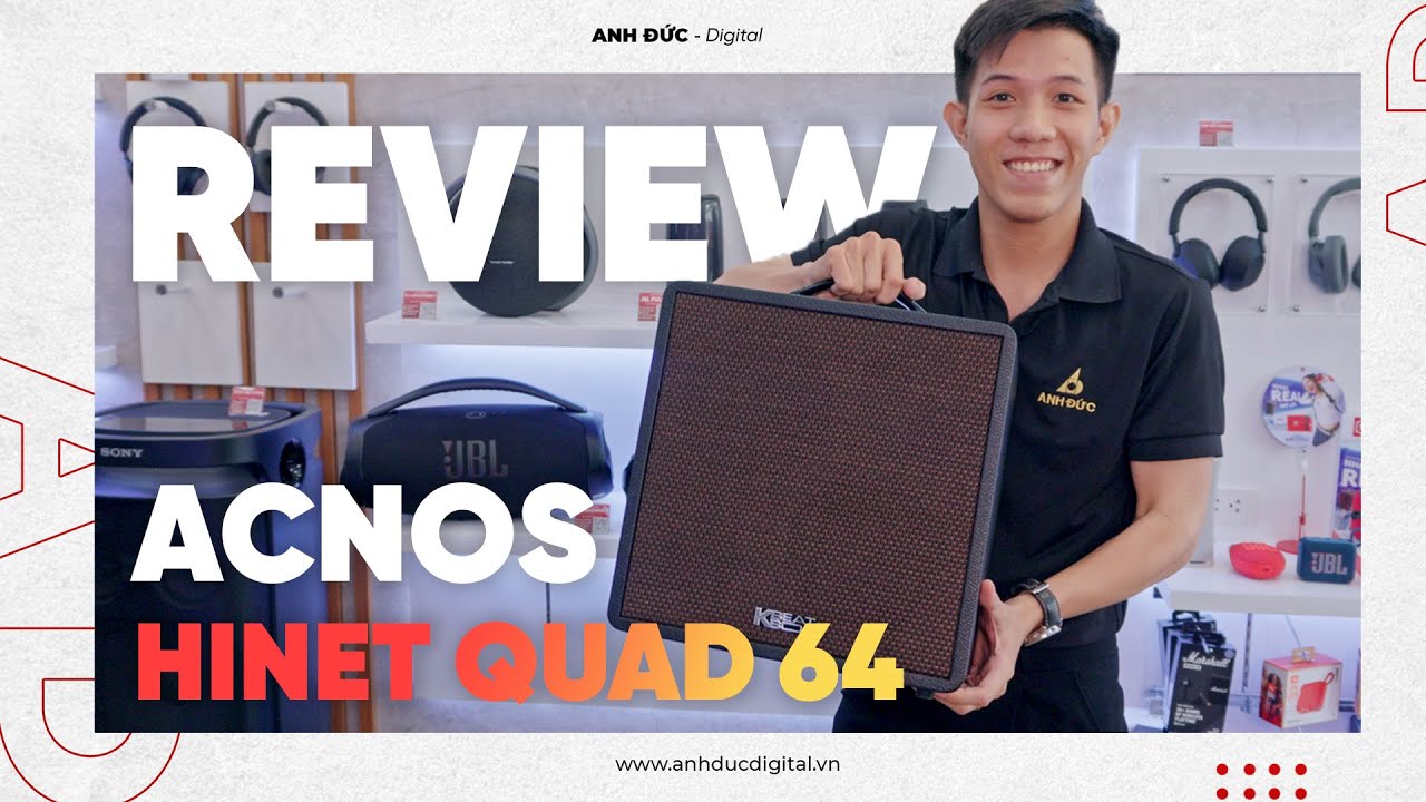 Đánh Giá Loa ACNOS QUAD 64 Mới Ra Mắt: Thiết Kế Đỉnh Cao, Âm Thanh Sống ...