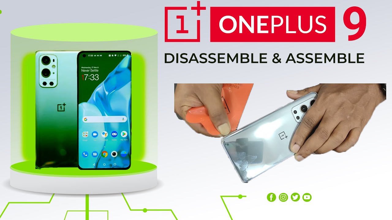 One Plus 9 Pro Disassemble and Assemble - YouTube