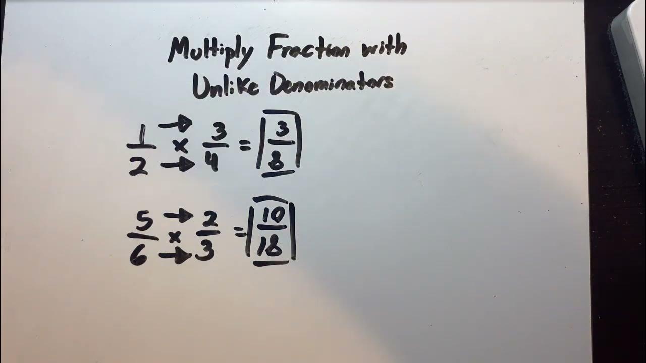 The Good Teacher: Multiply Fractions with Unlike Denominators - YouTube