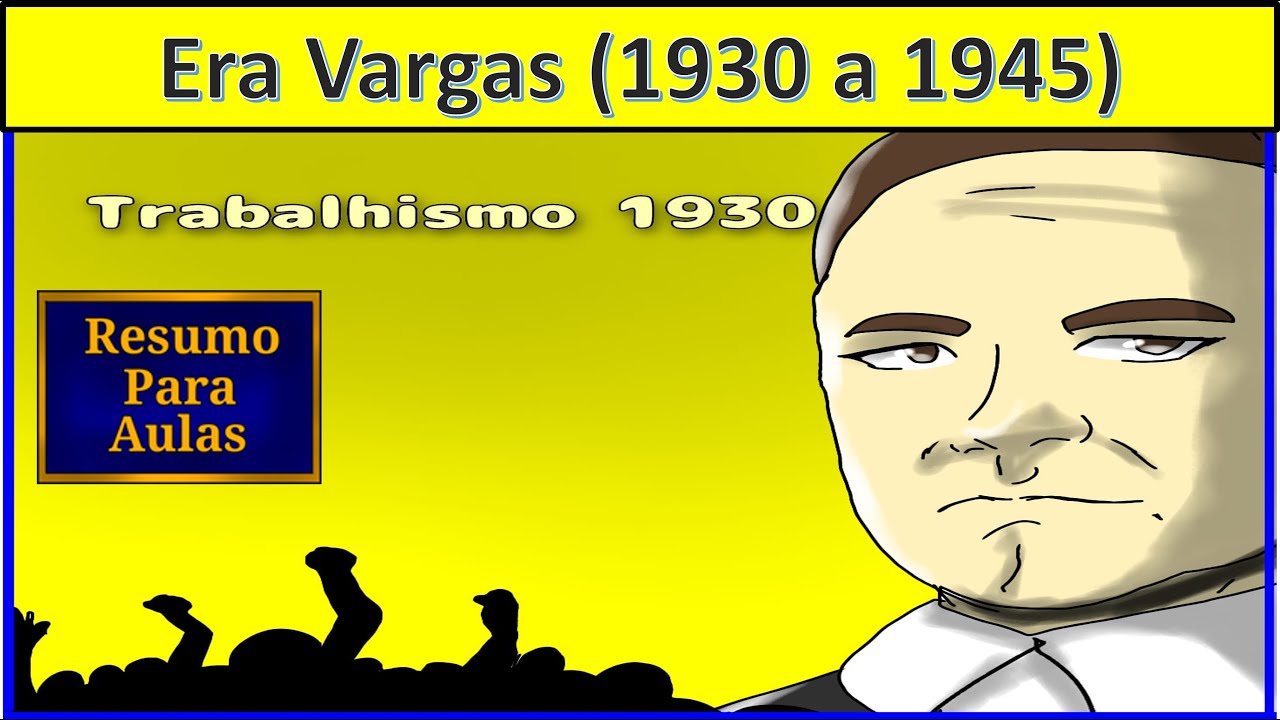 História 9ºano Aula 12 - A Era Vargas Trabalhismo e o Estado Novo ...