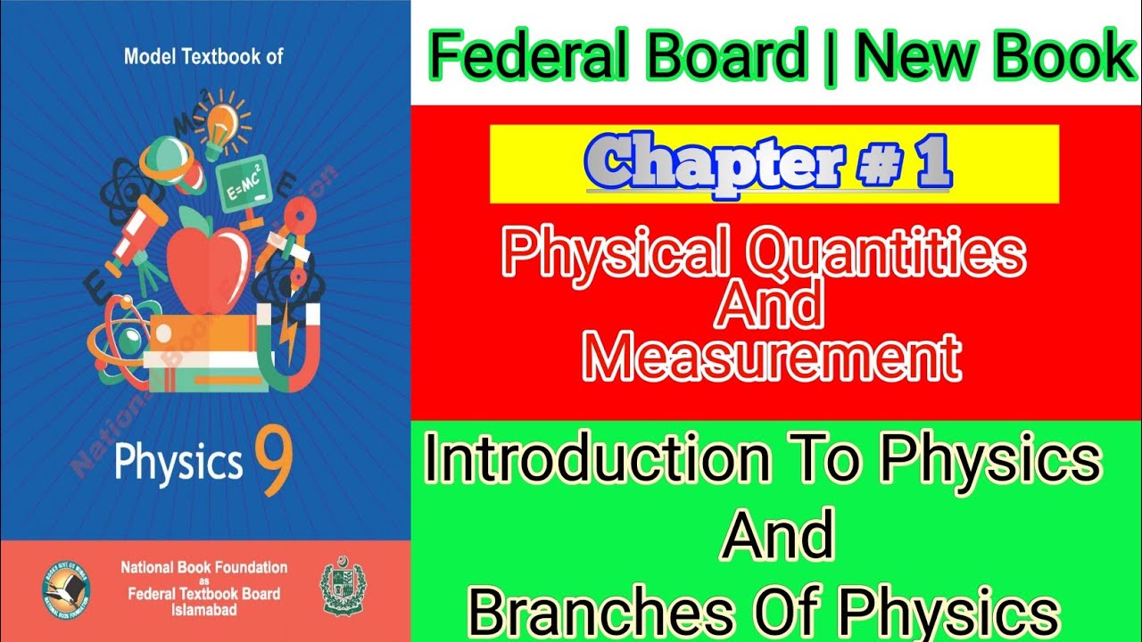 Class 9th | Physics | New Book | Chapter 1 | Federal Board | Sir Imran ...