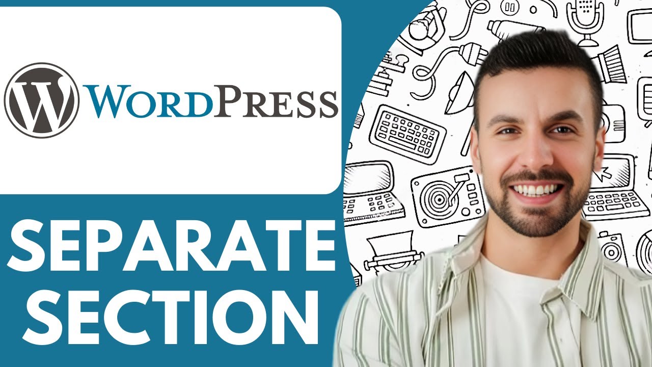 How to Separate Section in Wordpress - 2026 (Complete Guide) - YouTube