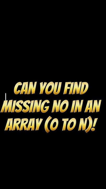 Find the FIRST Missing Number in an Array FAST - YouTube