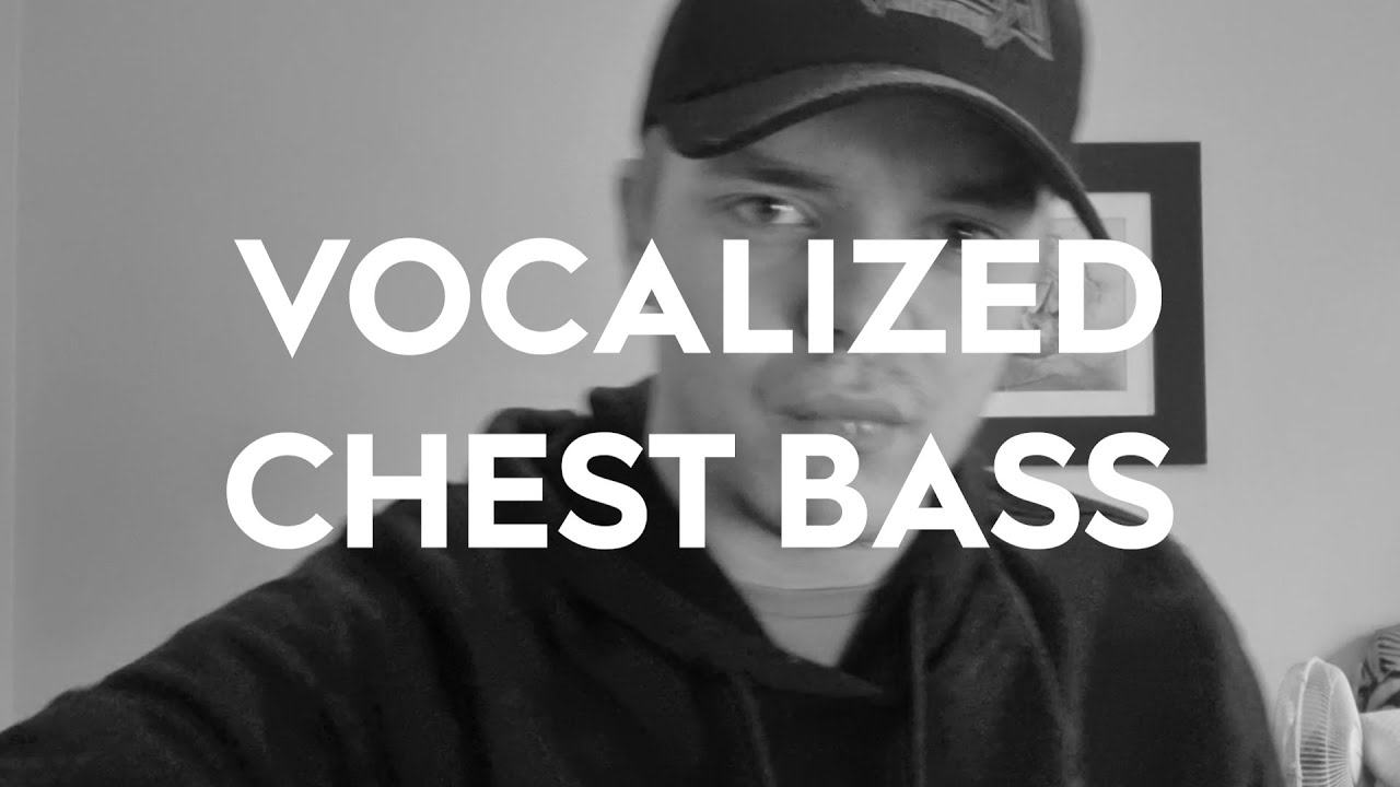 How To Beatbox - Vocalized Chest Bass Tutorial - YouTube