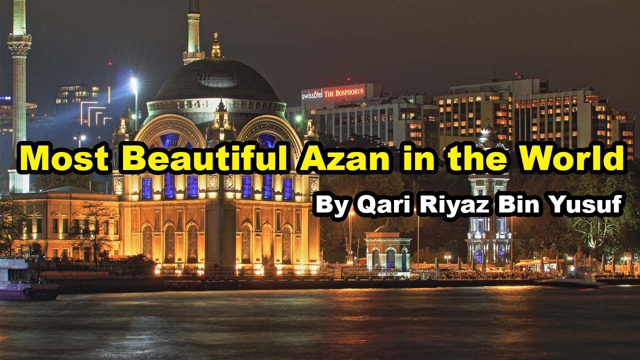 Most beautiful Azan in the world | Best adhan in the world - YouTube