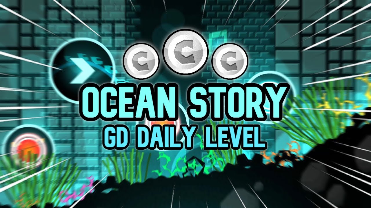 Ocean Story (Geometry Dash Daily Level) - YouTube