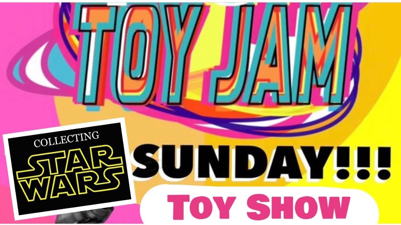Toy Show! Spring Hill Toy Jam! Vintage and Modern Star Wars and More ...