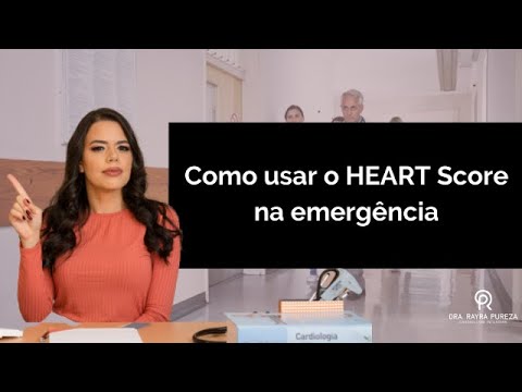 Como usar o HEART Score na emergência? - YouTube
