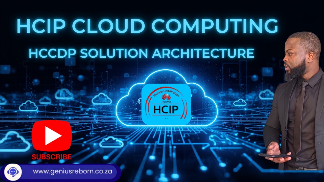 HCIP Cloud solution architecture Episode 3 11/12/2025 - YouTube