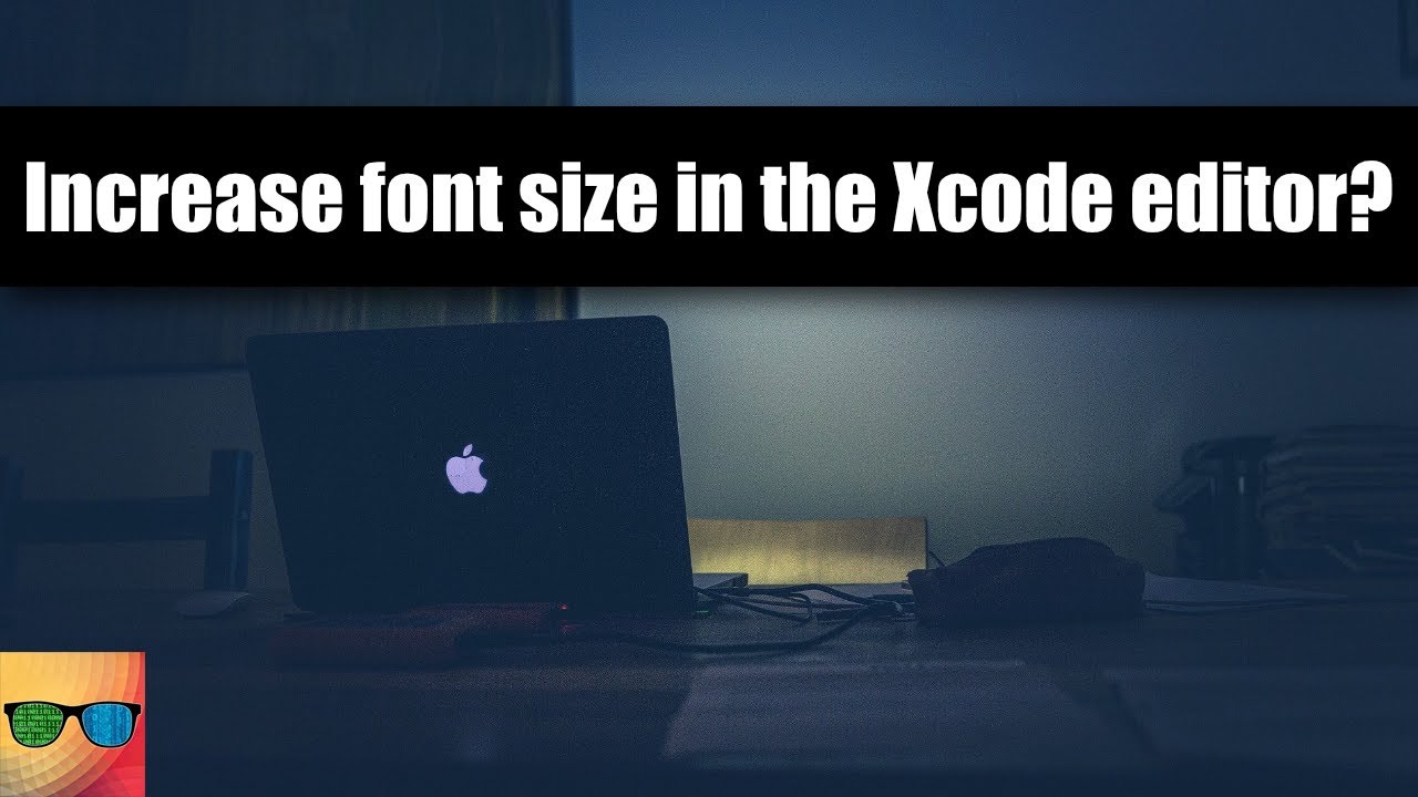 How To Increase Font Size In The Xcode Editor YouTube