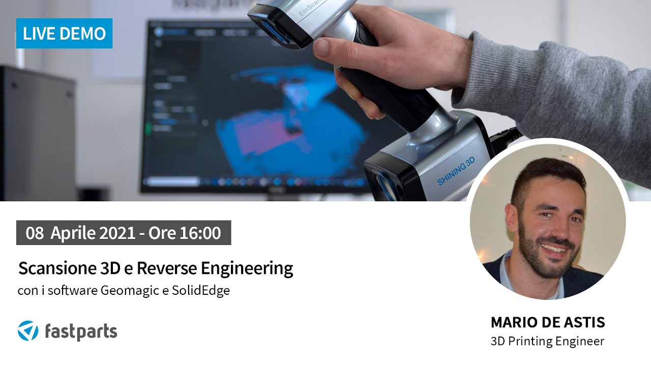 [LIVE DEMO] [08-04-21] Scansione 3D e Reverse Engineering - YouTube
