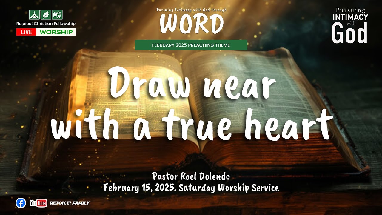 "DRAW NEAR WITH A TRUE HEART" | February 15, 2025 Worship Service - YouTube